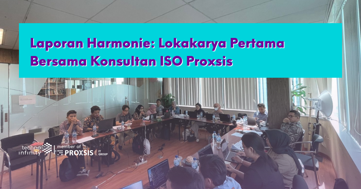 Harmonie - Lokakarya Bersama Konsultan ISO Proxsis