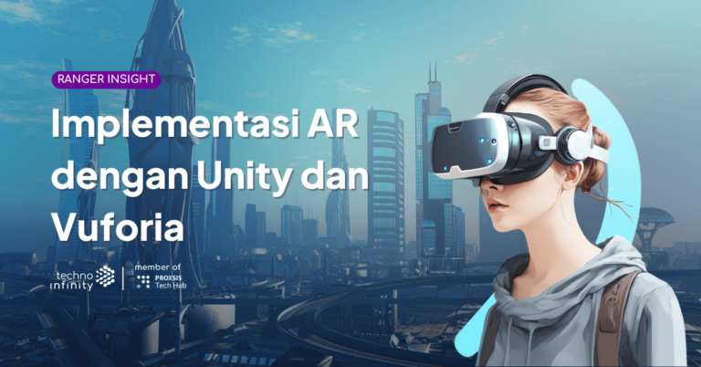 Implementasi AR dengan Unity dan Vuforia - Techno Infinity